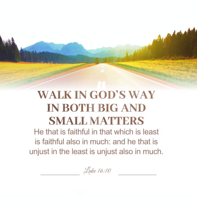 WALK IN GOD’S WAY IN BOTH BIG AND SMALL MATTERS – The Church of Dawn Light